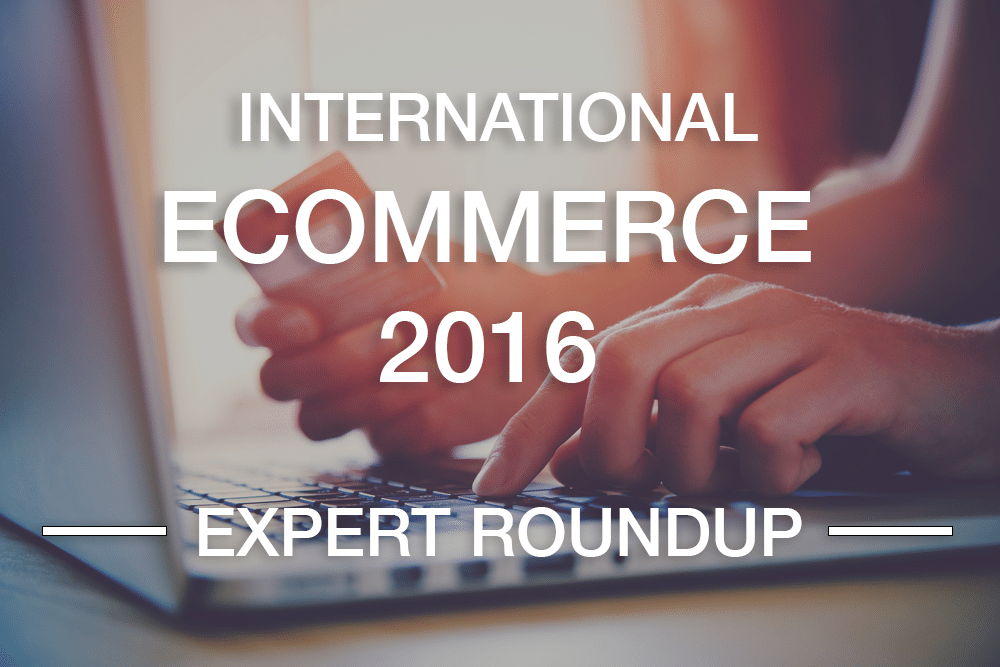 Trends in Global eCommerce: What the Experts Say
